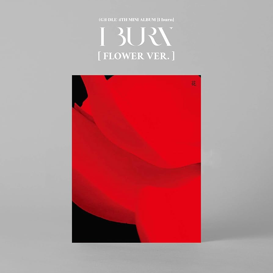 (G)I-DLE - I BURN - 4th Mini Album (Flower Ver.) – K Idol